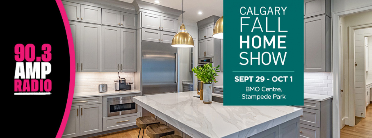 Win tickets to The Calgary Fall Home Show | 90.3 AMP Radio